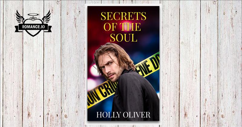 Secrets of the Soul by Holly Oliver