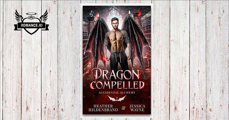 Dragon Compelled by Jessica Wayne, Heather Hildenbrand
