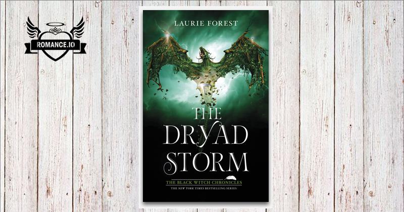 The Dryad Storm by Laurie Forest