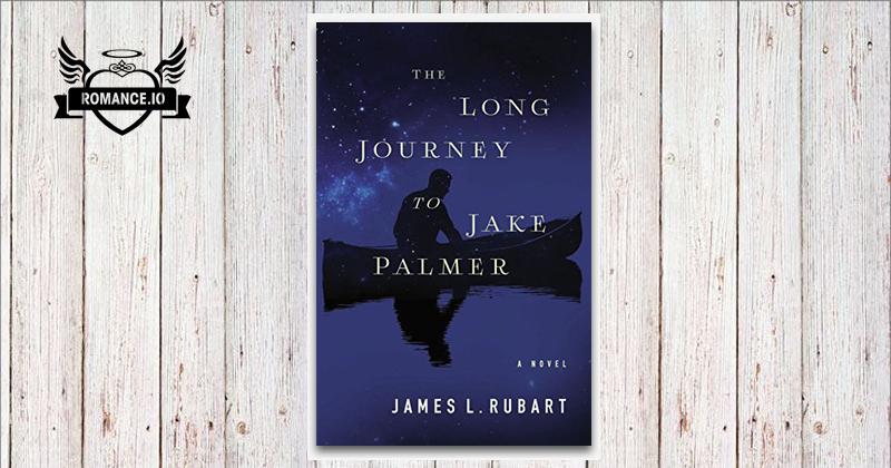 The Long Journey to Jake Palmer by James L. Rubart