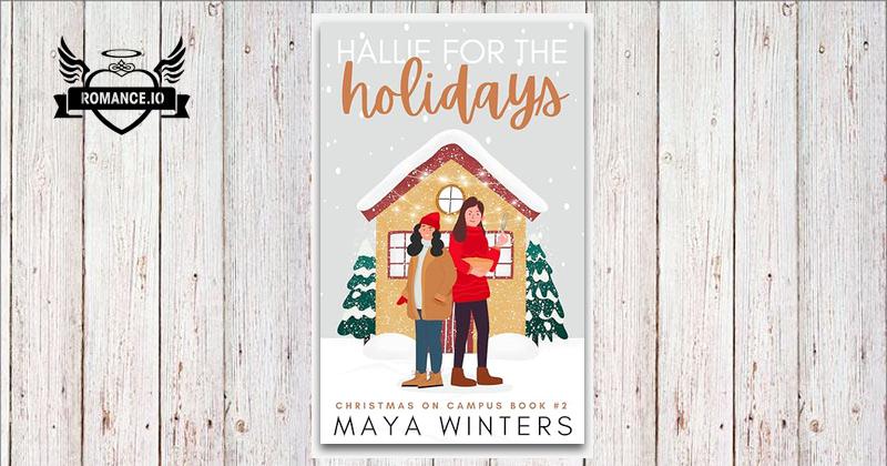 Hallie for the Holidays: A Sweet, Rivals-to-Lovers Sapphic Holiday ...