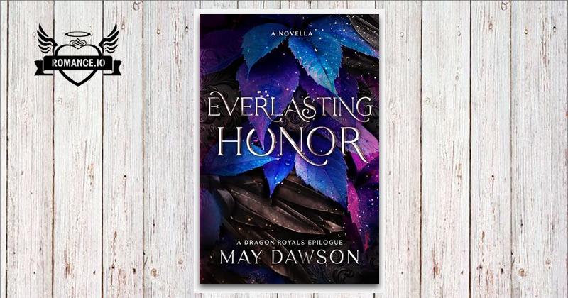 Everlasting Honor by May Dawson