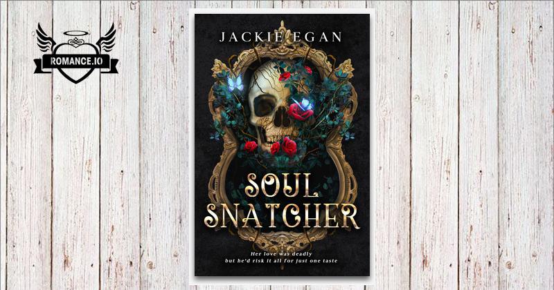 Soul Snatcher by Jackie Egan