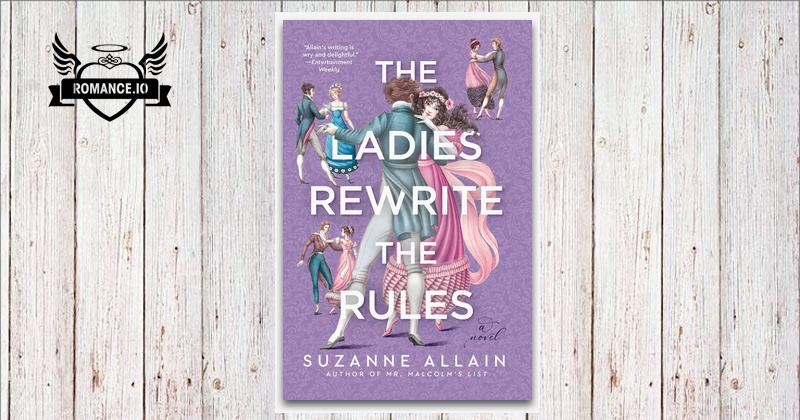 The Ladies Rewrite the Rules by Suzanne Allain
