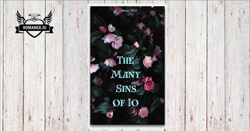 The Many Sins of Io by Stacey Rect