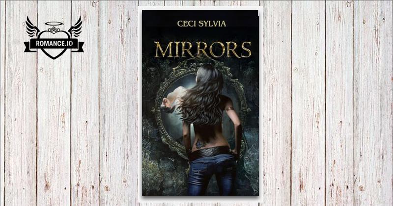 Mirrors: Book One Mirrors Trilogy by Ceci Sylvia