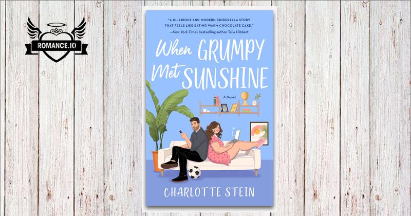 When Grumpy Met Sunshine by Charlotte Stein