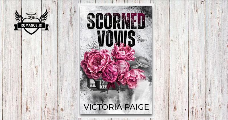 Scorned Vows by Victoria Paige