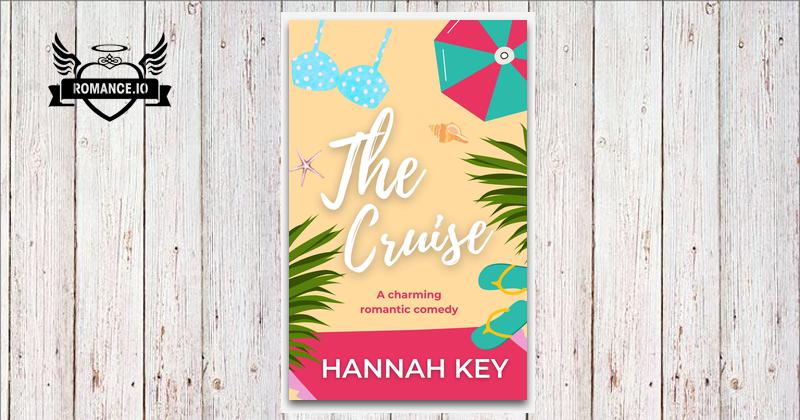 The Cruise by Hannah Key