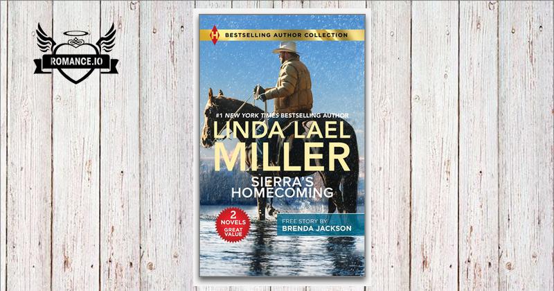 Sierra's Homecoming & Star of His Heart by Linda Lael Miller, Brenda ...