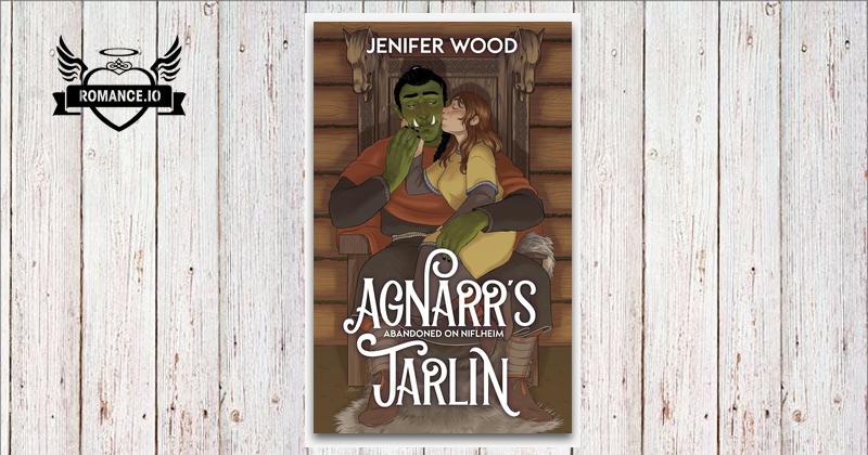 Agnarr's Jarlin by Jenifer Wood