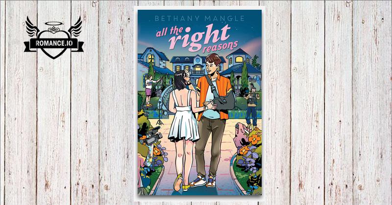 All the Right Reasons by Bethany Mangle