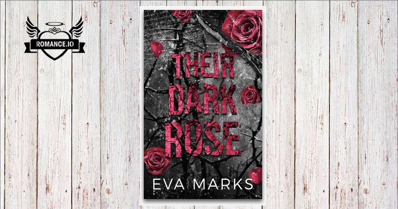 Their Dark Rose by Eva Marks