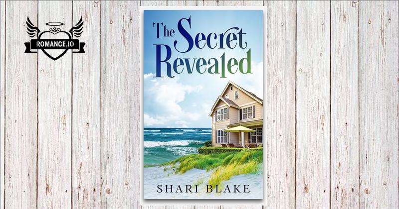 The Secret Revealed: A Friends To Lovers Sweet Romance by Shari Blake