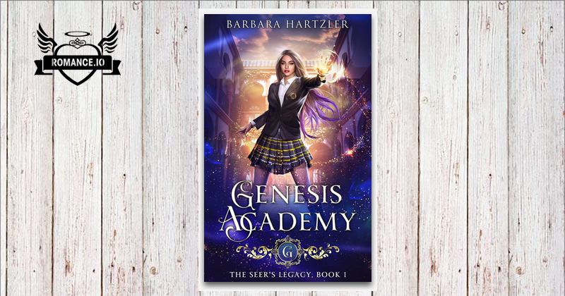 Genesis Academy: The Seer's Legacy by Barbara Hartzler