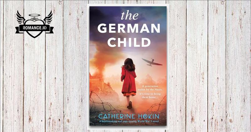 The German Child: A totally heartbreaking and page-turning World War 2 ...