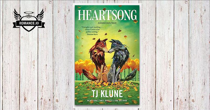 Heartsong by T.J. Klune