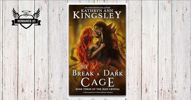 To Break a Dark Cage by Kathryn Ann Kingsley