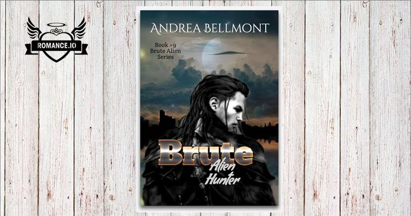 Brute Alien Hunter: Dark Sci Fi Romance by Andrea Bellmont