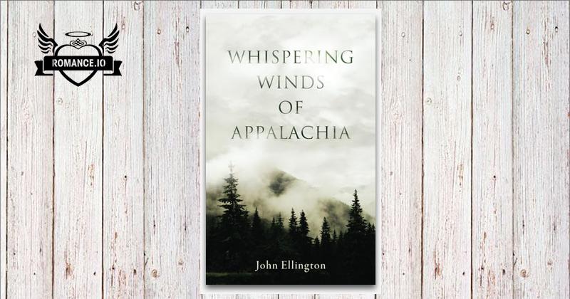 Whispering Winds of Appalachia by John Ellington, Joe Pierson, Sarah Lahay