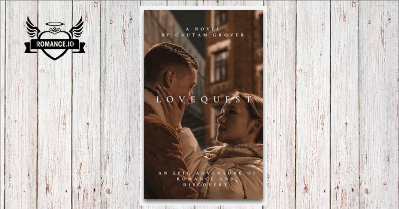 LoveQuest: Embarking on an Epic Adventure of Romance and Discovery by ...