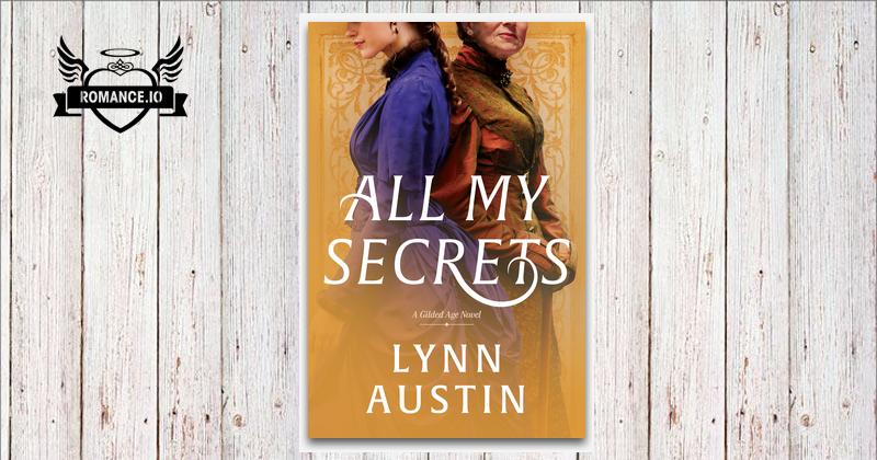 All My Secrets by Lynn Austin