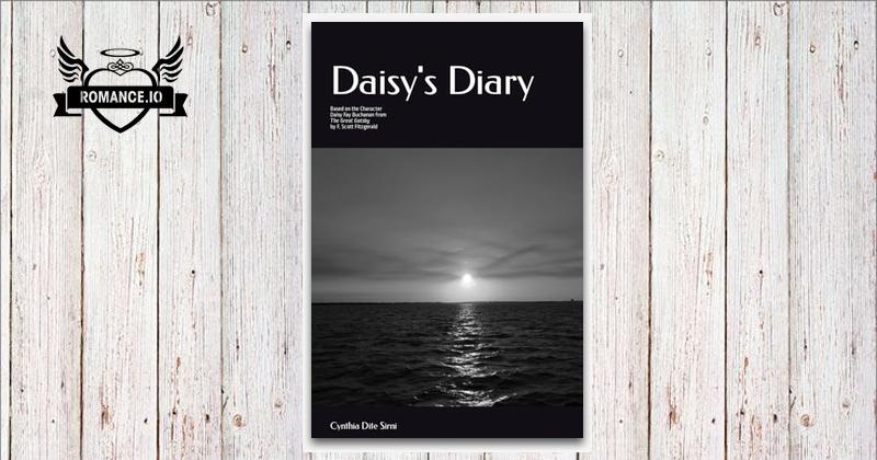 Daisy's Diary: Based on the Character from The Great Gatsby by F. Scott ...