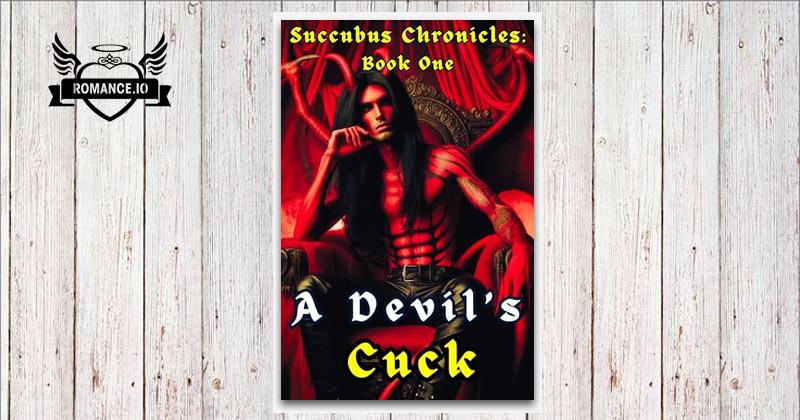 The Devil's Cuck: Succubus Who Dominate History and like to be Shared ...