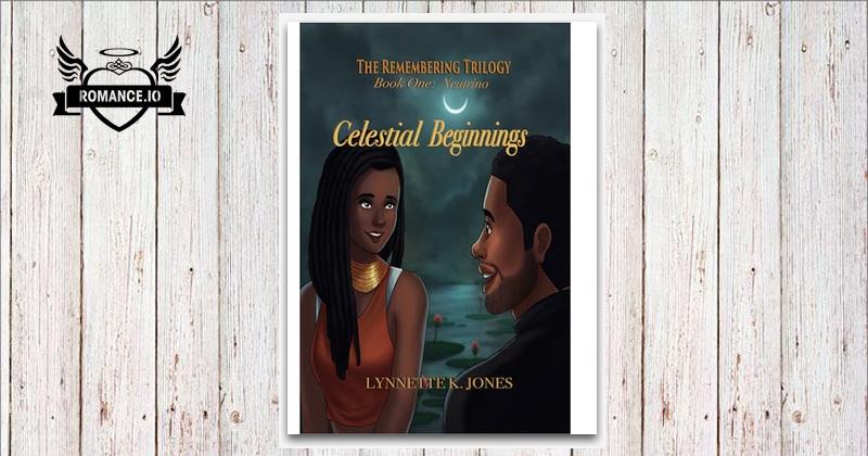 Celestial Beginnings: The Remembering Trilogy/ Book One: Neutrino by Lynnette Jones