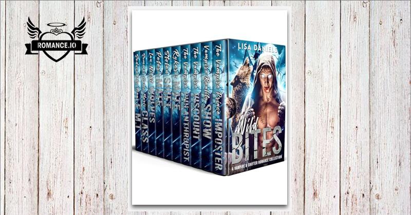 Wild Bites: A Vampire & Shifter Romance Collection by Lisa Daniels ...