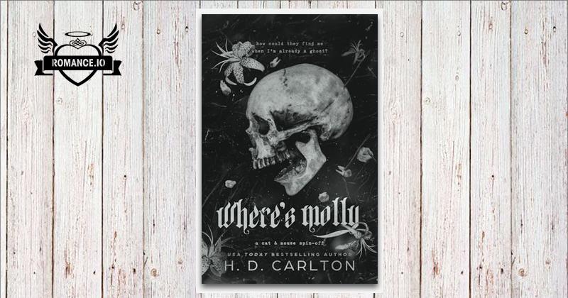 Where's Molly by H.D. Carlton