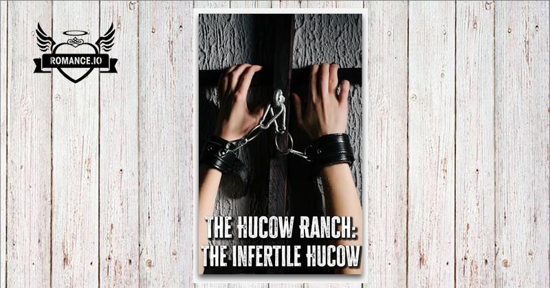 The Hucow Ranch: The Infertile Hucow: A Dark Hucow BDSM Erotica by Cheralee King