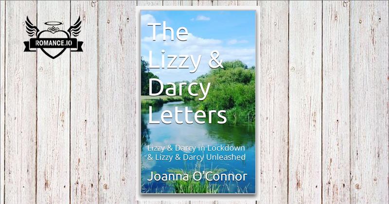 The Lizzy & Darcy Letters (Omnibus): Lizzy & Darcy in Lockdown & Lizzy ...