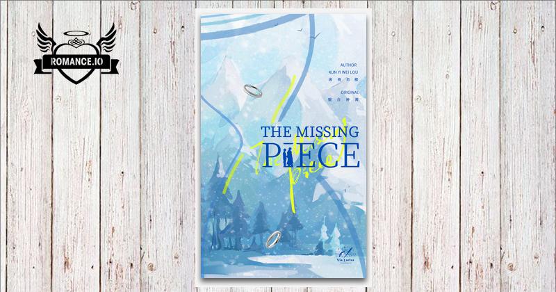 The Missing Piece by Kun Yi Wei Lou