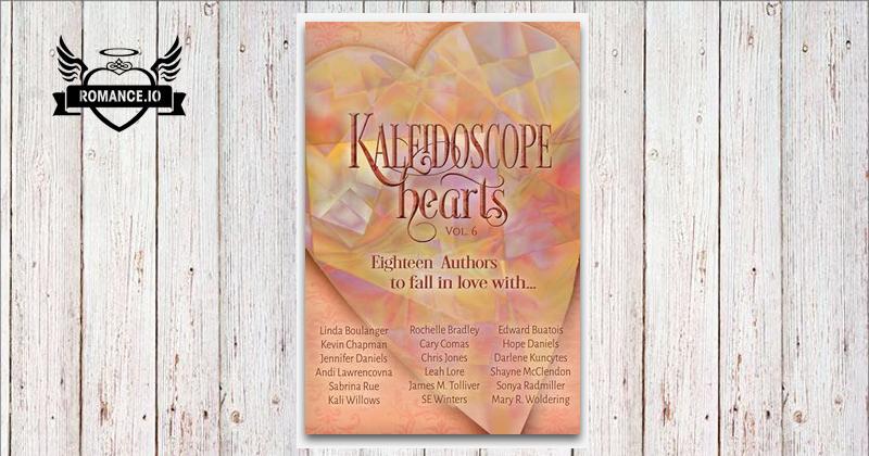 Kaleidoscope Hearts Vol. 6 by Andi Lawrencovna, Cary Comas, Chris Jones ...