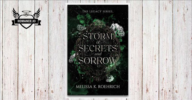 Storm of Secrets and Sorrow by Melissa K. Roehrich