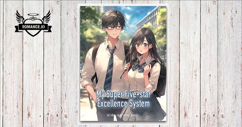 My Super Five-star Excellence System: Second Chance Urban Adventure ...