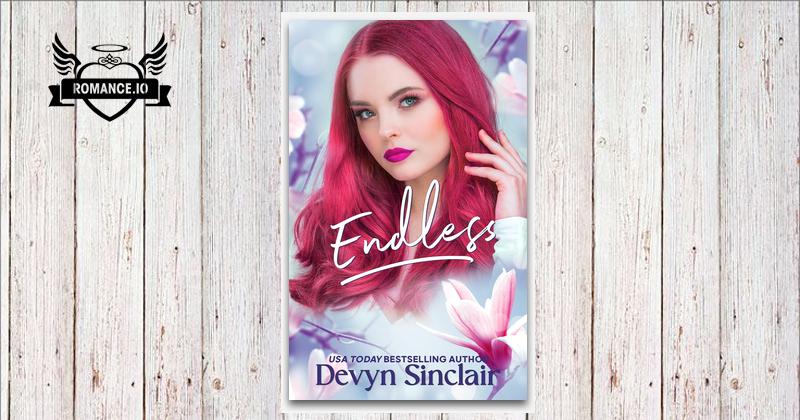 Endless by Devyn Sinclair