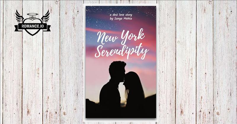 New York Serendipity: A desi love story by Sanya Mehta