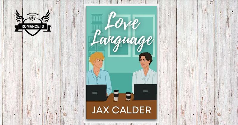Love Language by Jax Calder