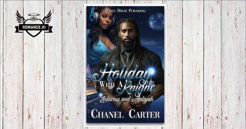 Holiday With A Knight: Zédarius and Aaliyah by Chanel Carter