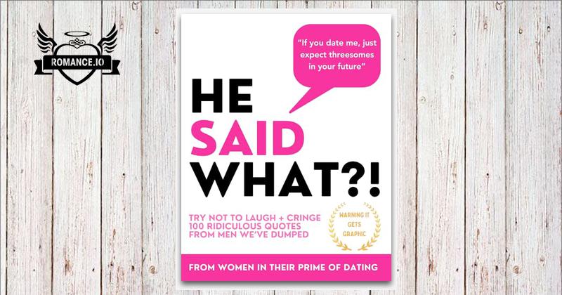 He Said What?!: TRY NOT TO LAUGH AT THESE 100 RIDICULOUSLY FUNNY QUOTES ...