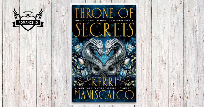 Throne of Secrets by Kerri Maniscalco