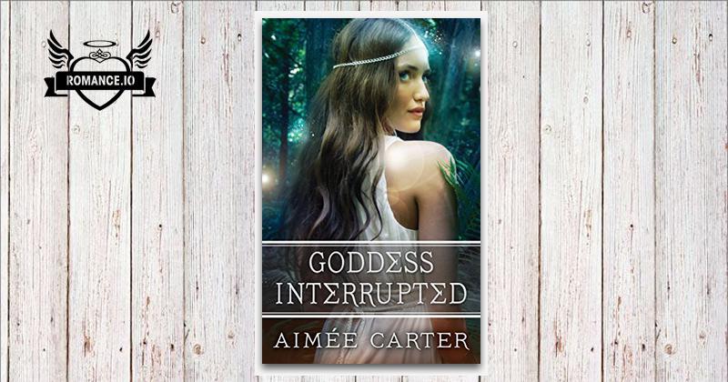 Goddess Interrupted by Aimee Carter