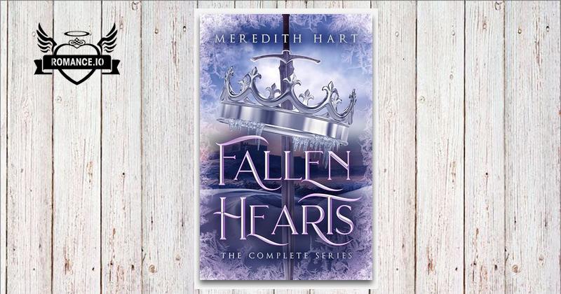 Fallen Hearts: The Complete Series by Meredith Hart