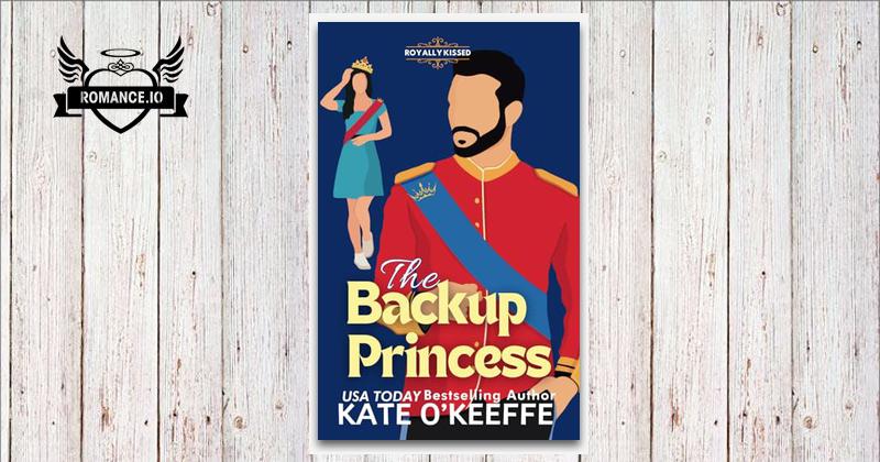 The Backup Princess by Kate O'Keeffe