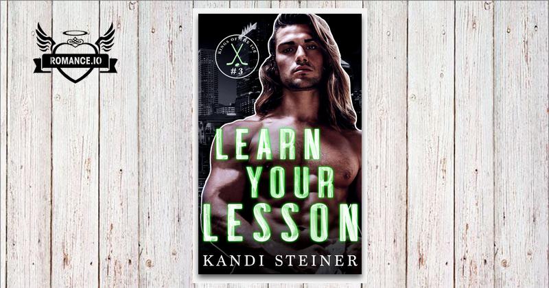 Learn Your Lesson by Kandi Steiner