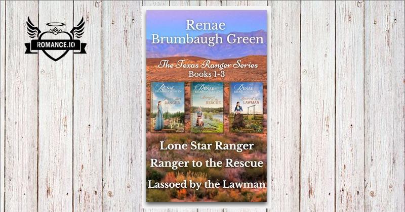 The Texas Ranger Series: Books 1-3 by Renae Brumbaugh Green