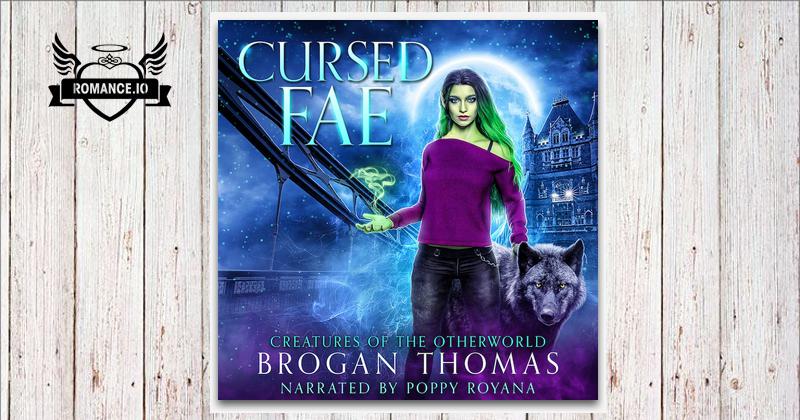 Cursed Fae by Brogan Thomas, Poppy Royana