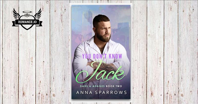 You Don't Know Jack by Anna Sparrows